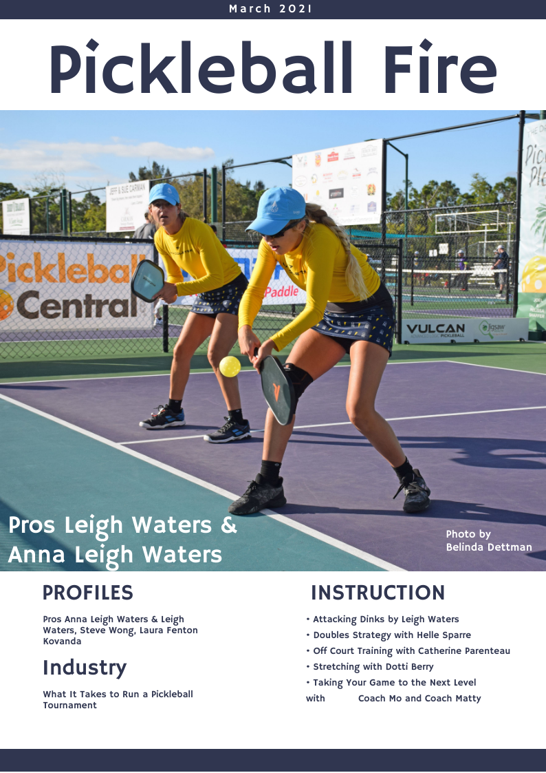 Pickleball Fire Magazine Mar 2021 - Pickleball Fire